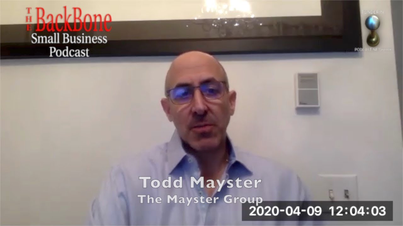 The BackBone Small Business Podcast w/ Todd Mayster of The Mayster ...