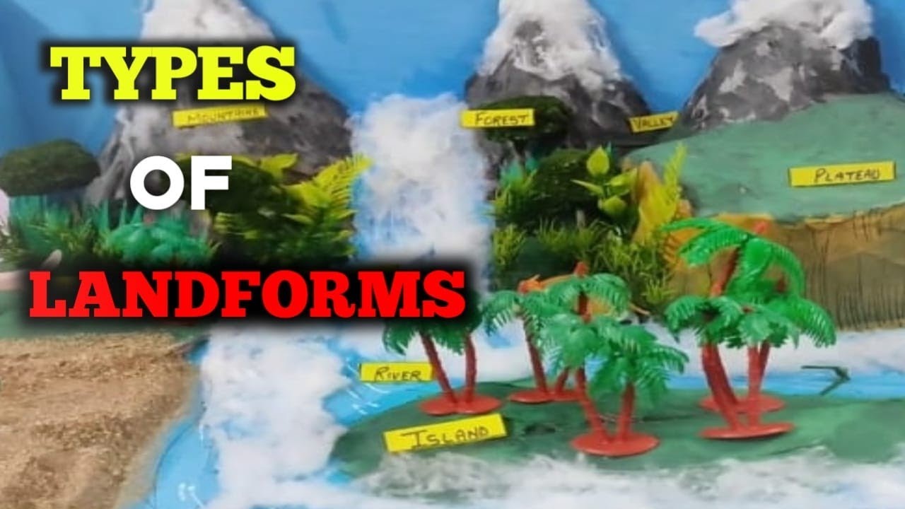 types of landforms/ how to make types of landforms model - YouTube