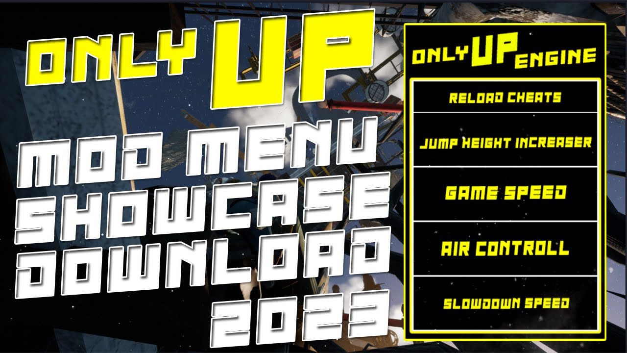 [BRAND NEW] Only Up Mod Menu Showcase [PC] (Free Download) [2023] - YouTube