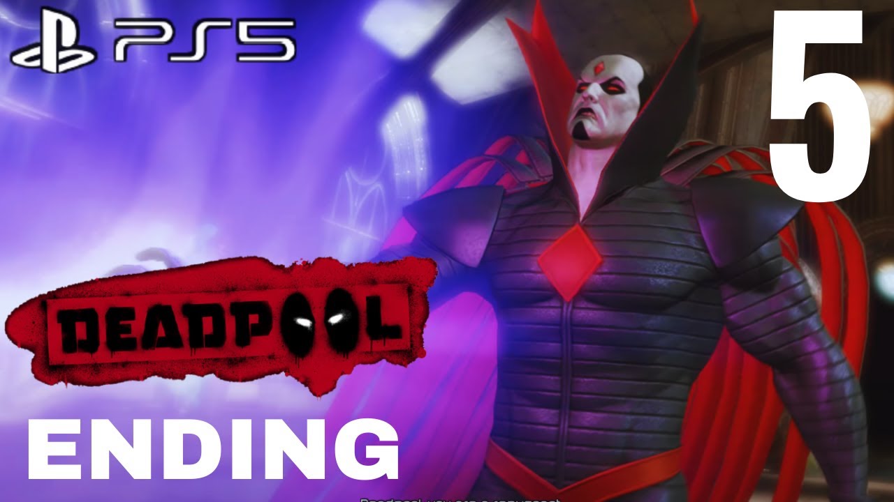 DEADPOOL PS5 Gameplay Walkthrough Part 5 ENDING FULL GAME [1080p 60FPS ...