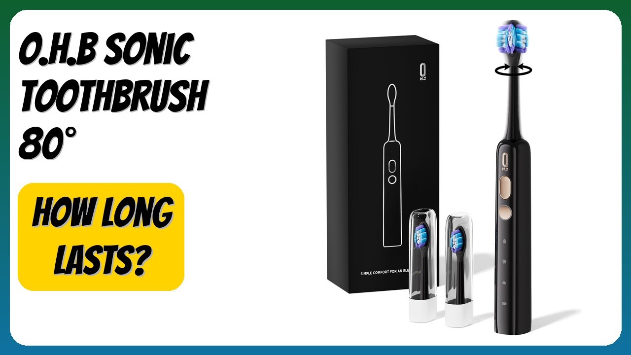 REVIEW (2026): O.H.B Sonic Toothbrush 80°. Features - YouTube
