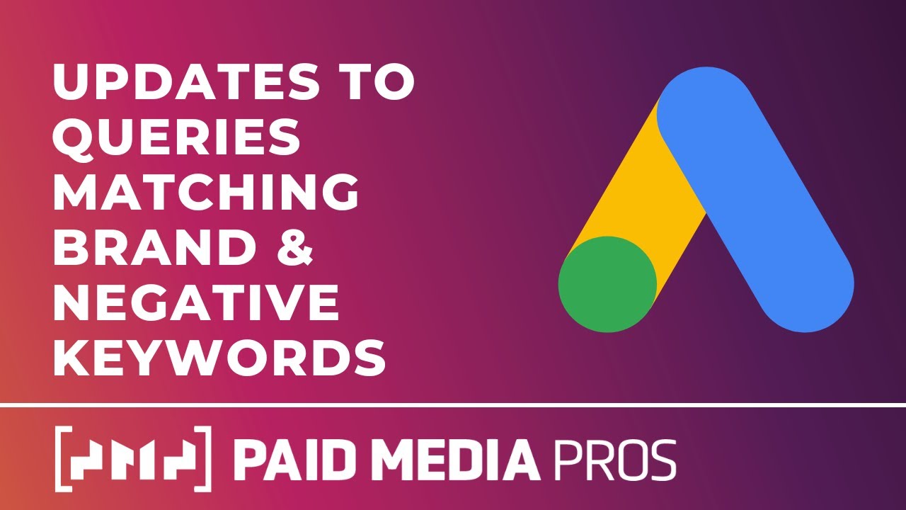 Google Ads Search Query Mapping Updates - YouTube