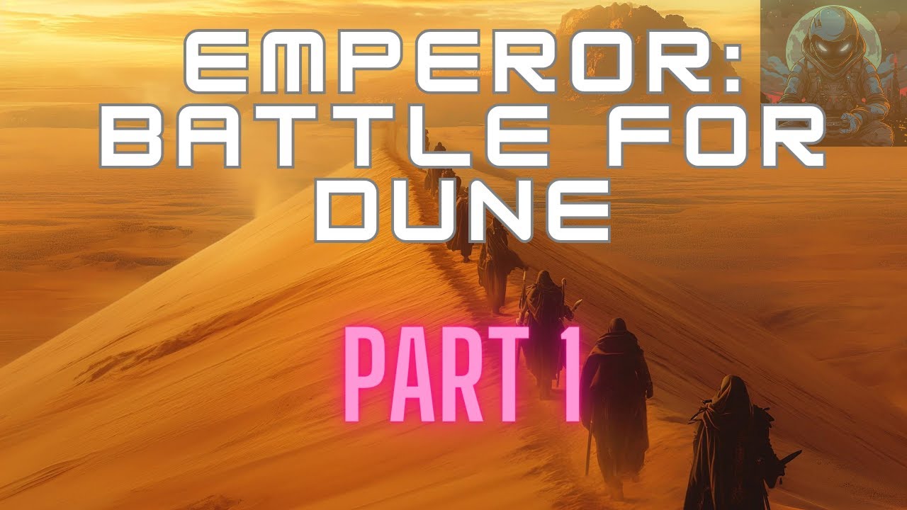 Emperor: Battle for Dune Campaign Playthrough Part 1 - Let's Dive into ...