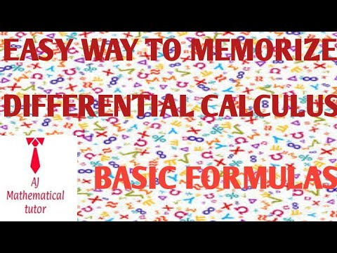 HOW TO MEMORIZE THE DIFFERENTIAL CALCULUS FORMULAS IN THE EASIEST WAY ...