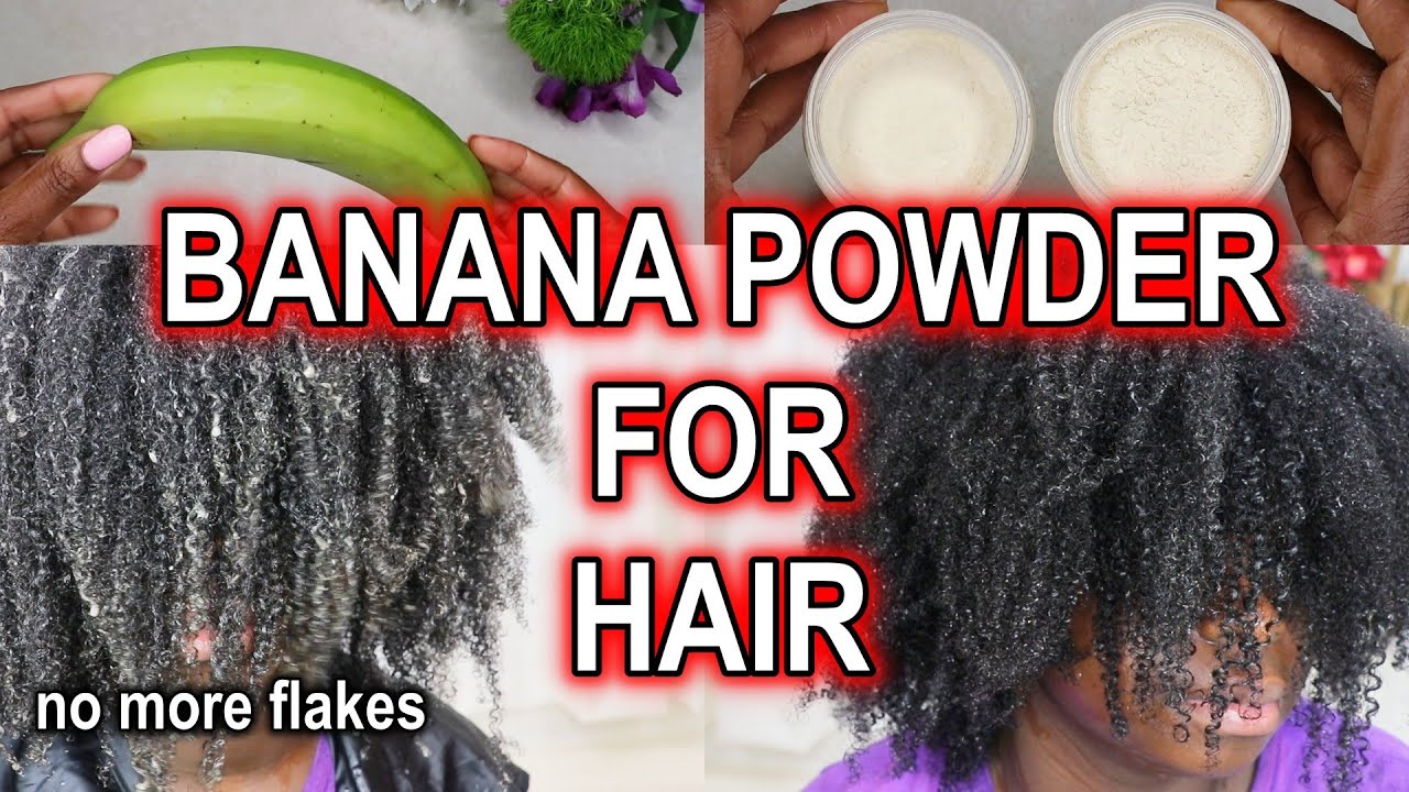 How to Make BANANA POWDER for Hair | NO MORE FLAKES ...