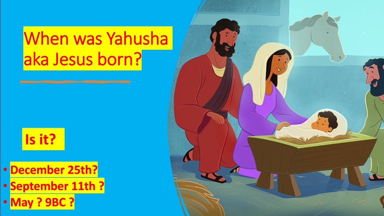 When was Yahusha aka Jesus Christ born ? - YouTube