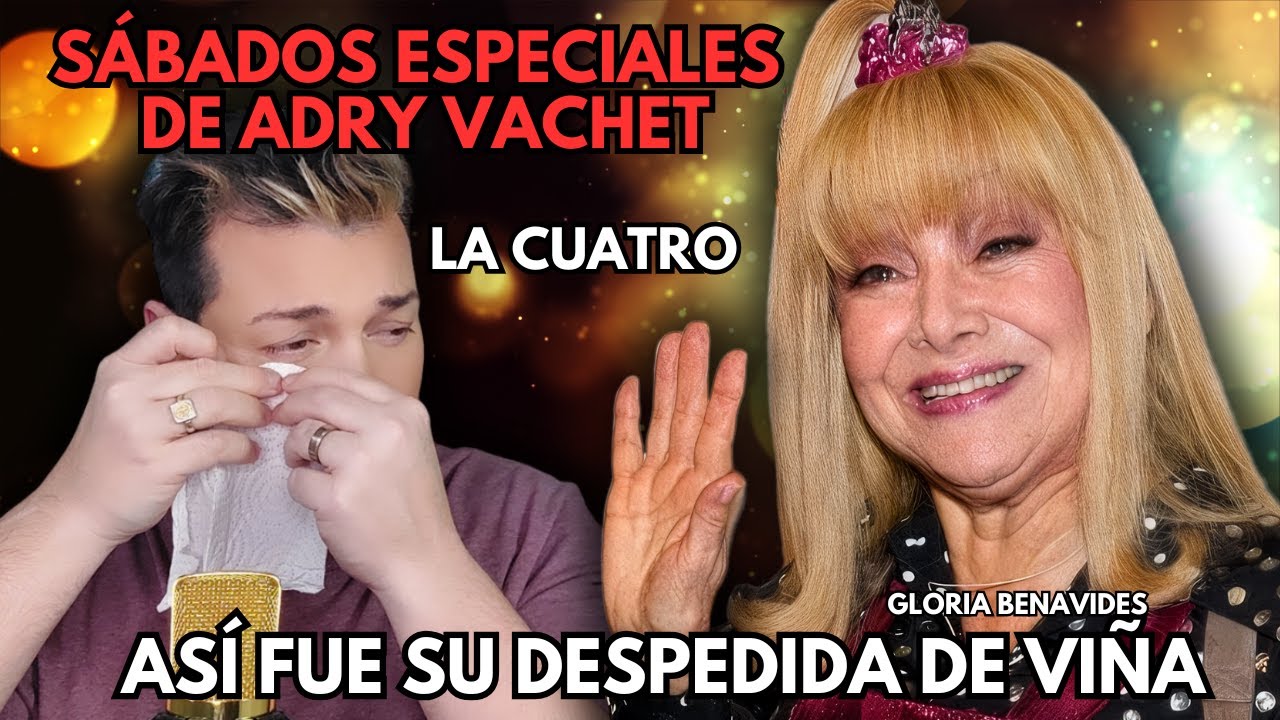 Así Fue LA DESPEDIDA de "LA CUATRO" en Viña * GLORIA BENAVIDES * Por Adry Vachet Vocal Coach ...