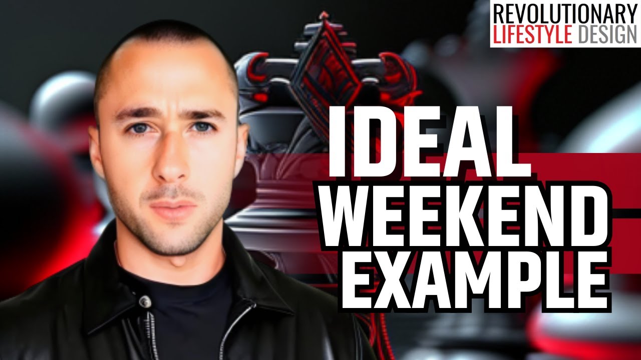Ideal Weekend Example (Module 10.9 From My New Life Game Course, Link ...