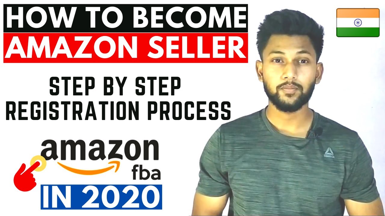How To Sell on Amazon in 2020 | Seller Registration Complete Step By ...