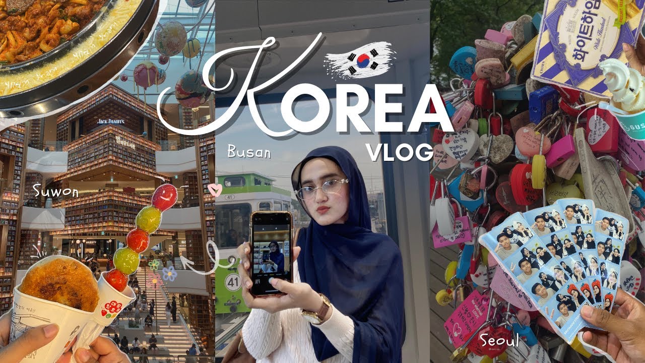 exploring busan, suwon, and seoul with me | Eps.4 [annisa vlog] - YouTube