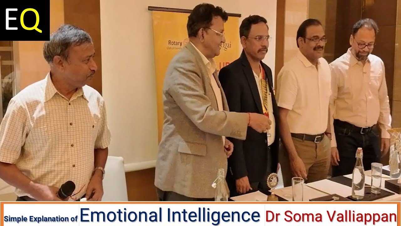 Simple explanation of Emotional Intelligence by Dr. Soma Valliappan ...