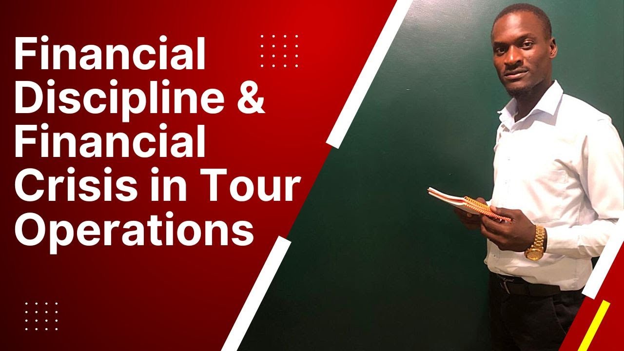 UNDERSTANDING FINANCIAL DISCIPLINE & FINANCIAL PLAN IN TOUR OPERATIONS ...