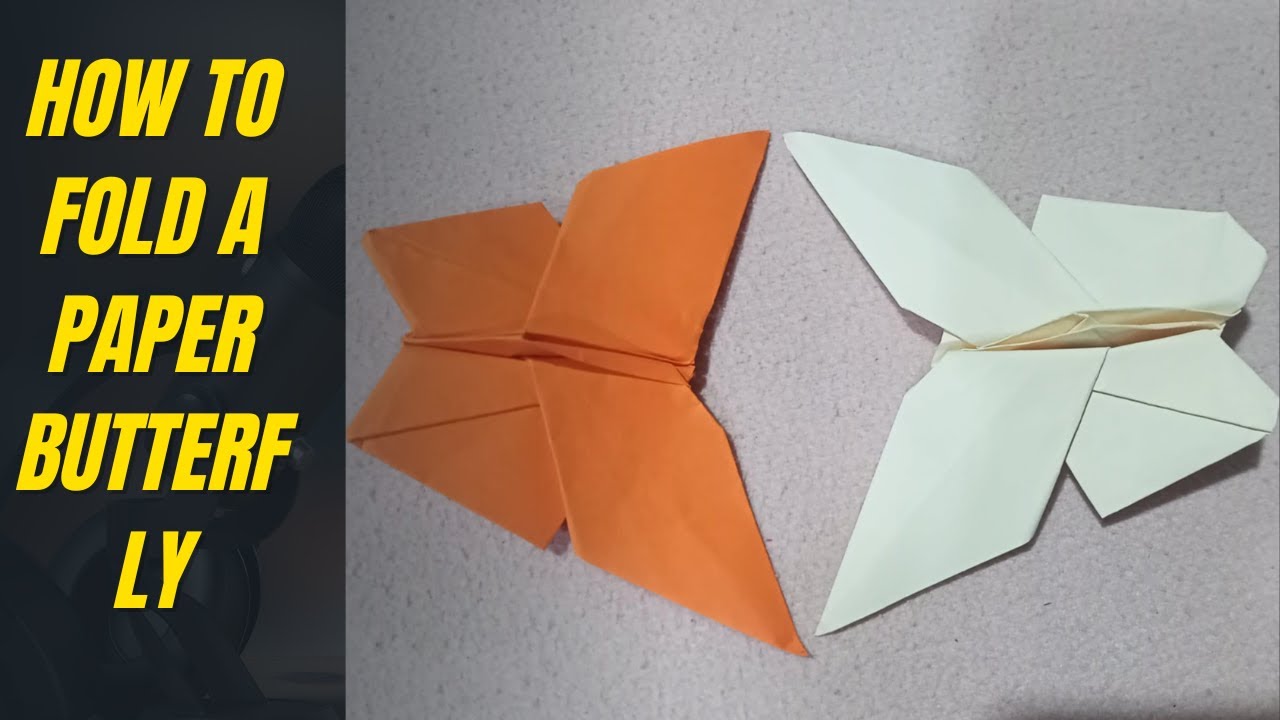 HOW TO FOLD A PAPER 🦋 BUTTERFLY 🦋 / FOLDING PAPER WITH CHILDREN - YouTube