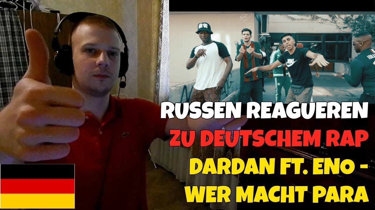 RUSSIANS REACT TO GERMAN RAP | DARDAN FT. ENO - WER MACHT PARA ...