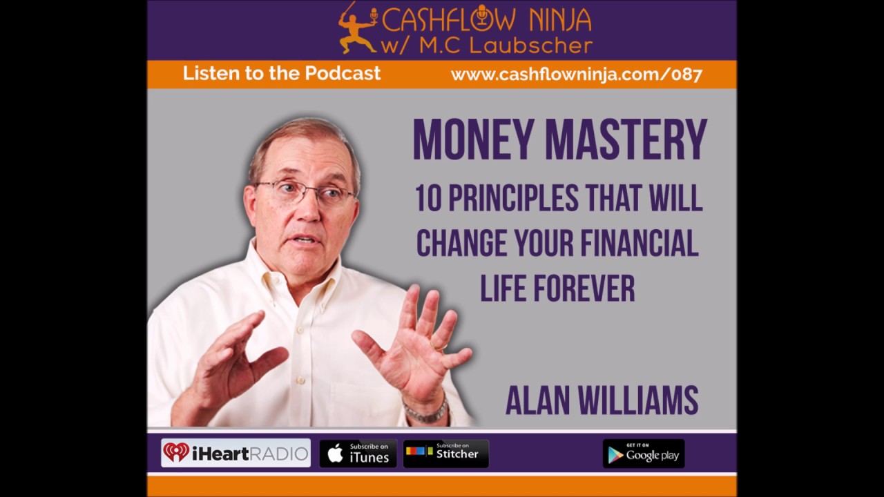 Alan Williams Shares 10 Principles of Money Mastery - YouTube