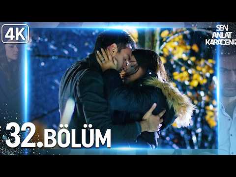 Sen Anlat Karadeniz 32. Bölüm (4K Ultra HD)