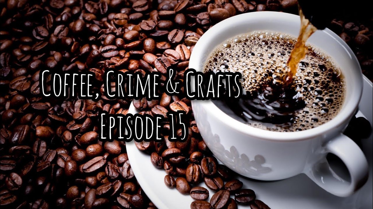 Coffee, Crime & Crafts Episode 15 - Mary Beth & Mark Harshbarger - YouTube