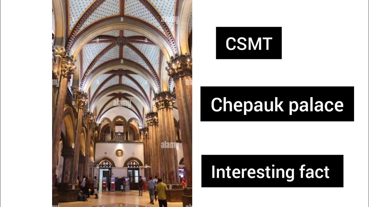 Chepauk palace | interesting History of CSMT - YouTube