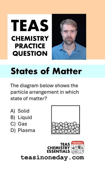 TEAS 7 Chemistry Practice Question: States of Matter - YouTube