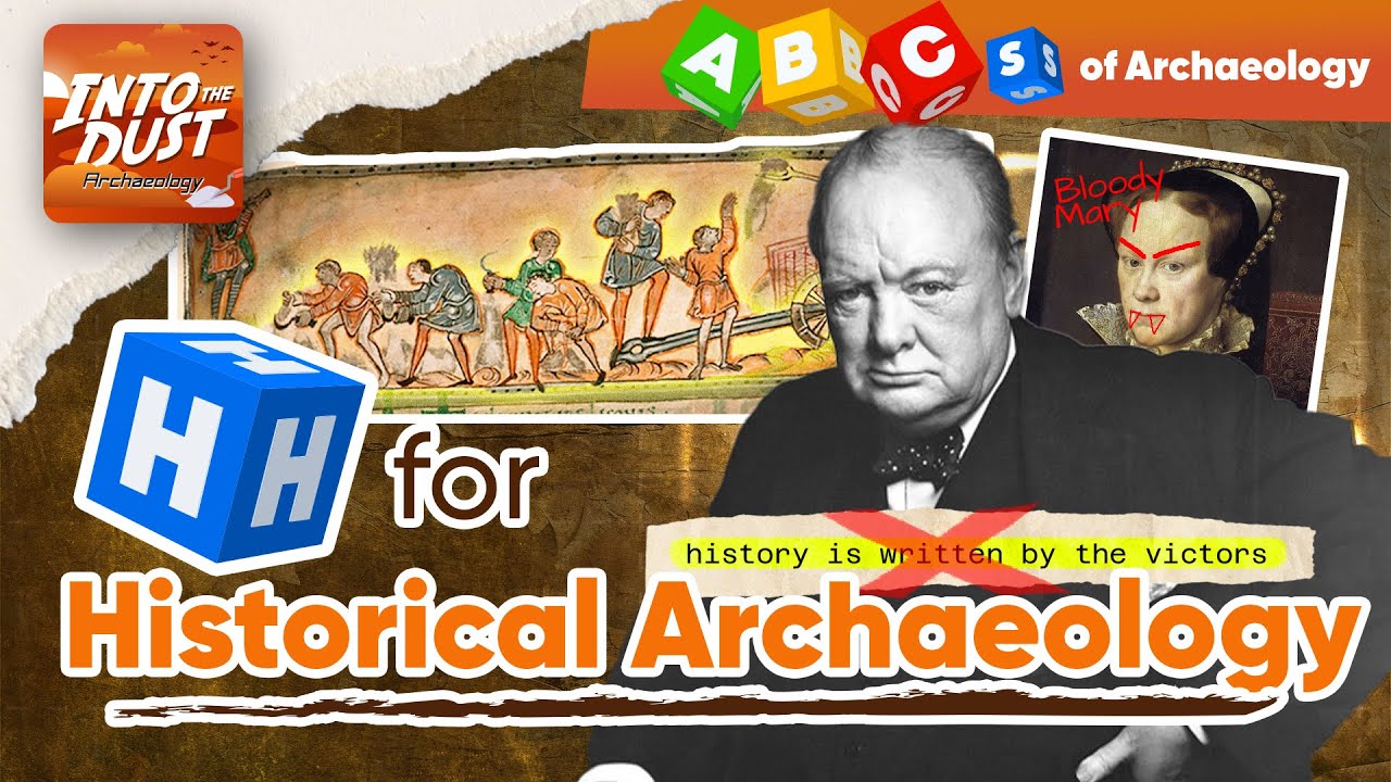 The ABCs Of Archaeology: Historical Archaeology Explained: Exposing The ...