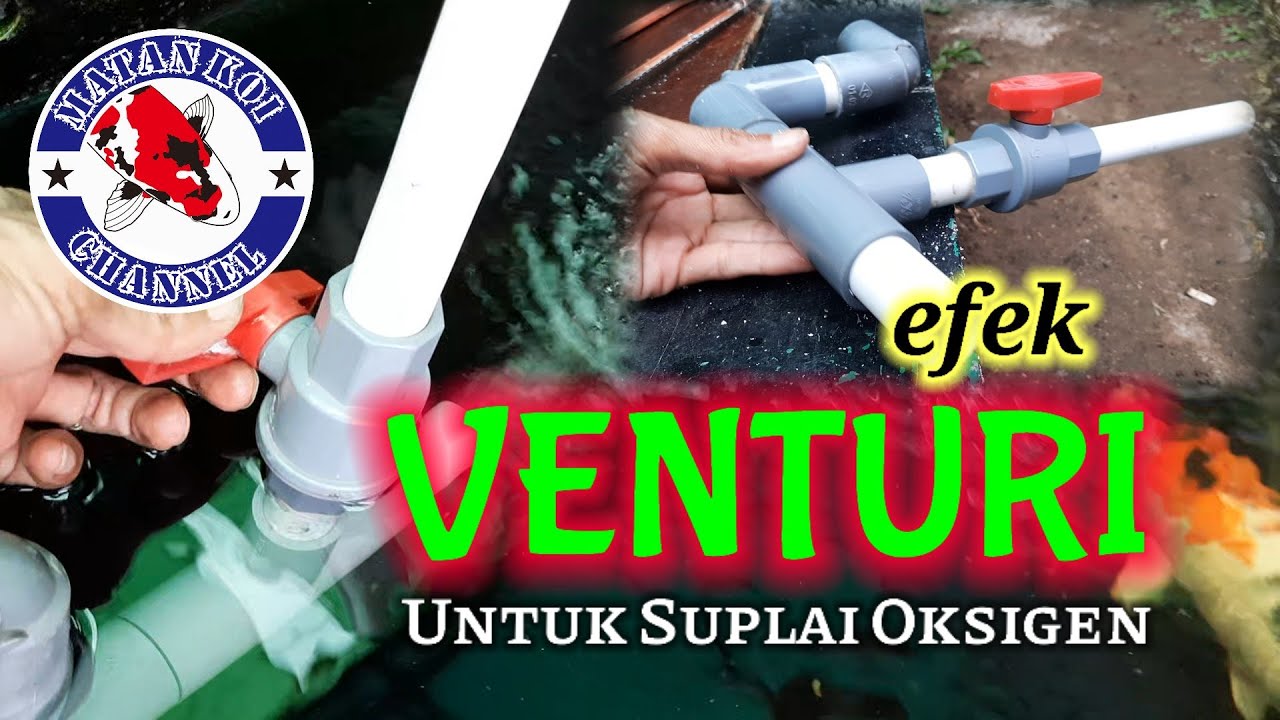 Efek Venturi untuk Menghasilkan Suplay Oksigen Kolam Kita - YouTube