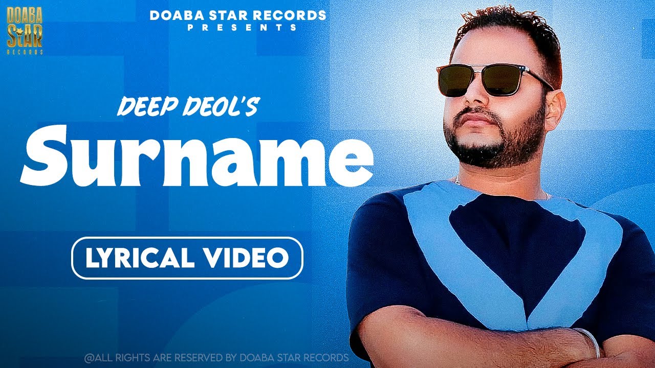 Surname [ Lyrical Video] Deep Deol | Sanjh | Mahni | Bloody Beats ...