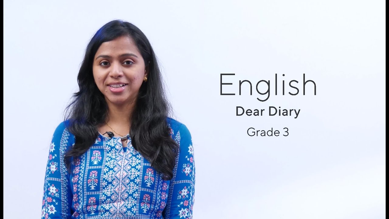 Grade 3|| ENGLISH || Unit 3- Dear Diary - YouTube