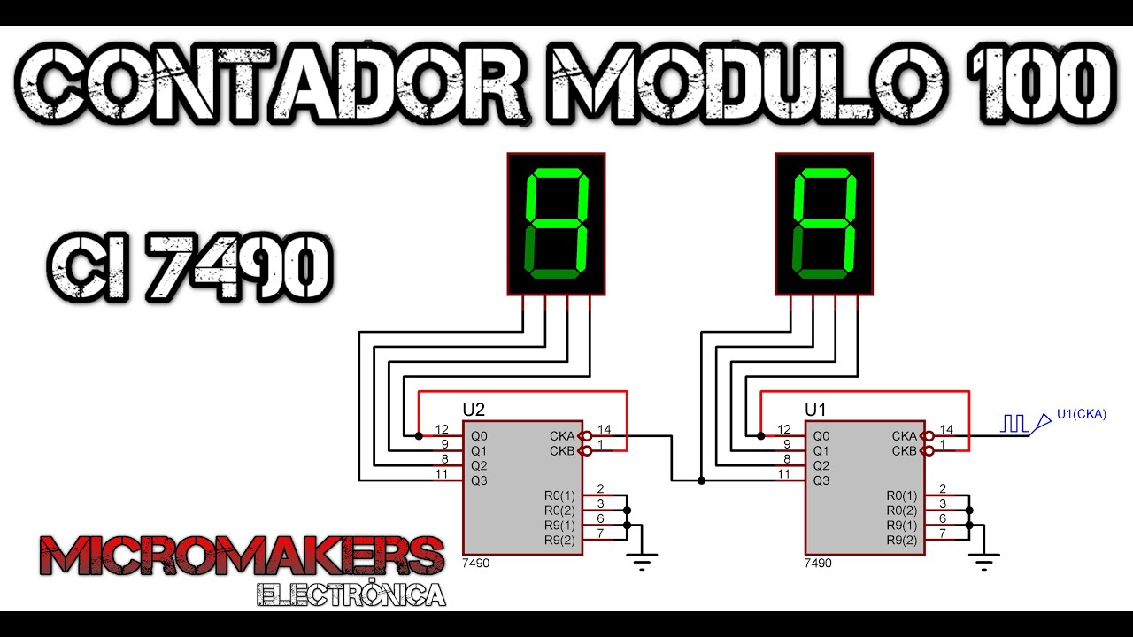 CONTADOR MODULO 100 CON CI 7490 - YouTube