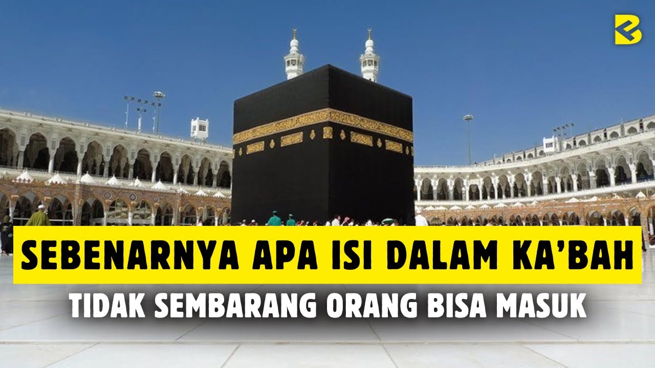 Banyak Yang Belum Tahu! Apa Sebenarnya Isi Dalam Ka’bah? - YouTube