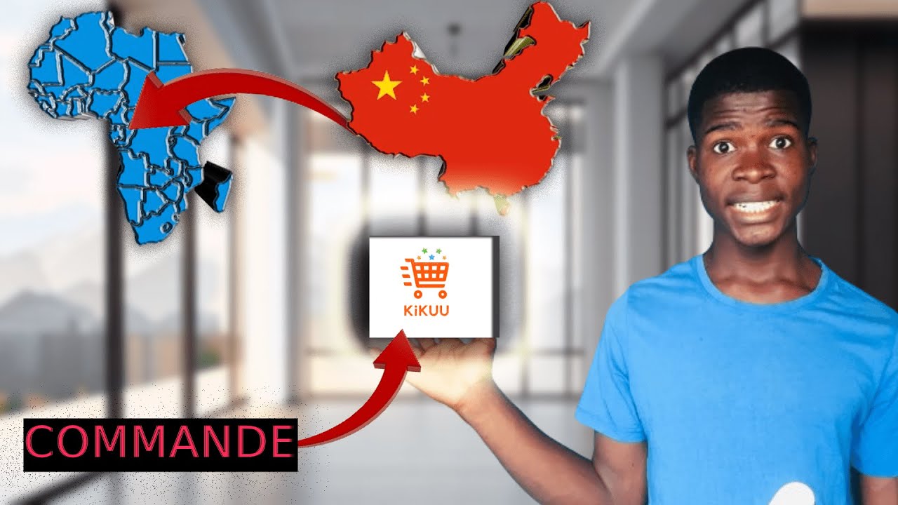 COMMENT COMMANDE DES PRODUITS DE LA CHINE VERS L'AFRIQUE PARTIE 1/2 ...