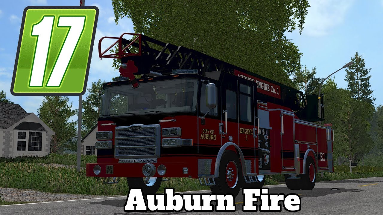 FS17 Mod Spotlight - Auburn Fire! - YouTube