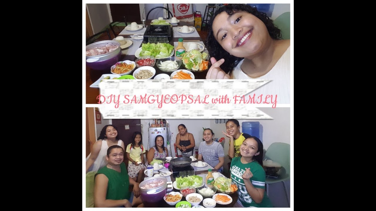 DIY Samgyeopsal with Family 💛 - YouTube