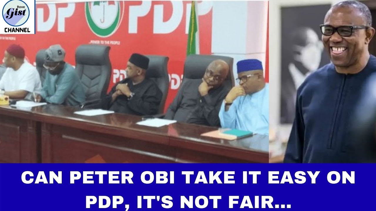 WHY PDP KEEPS CRYING ALL BECAUSE OF PETER OBI - YouTube