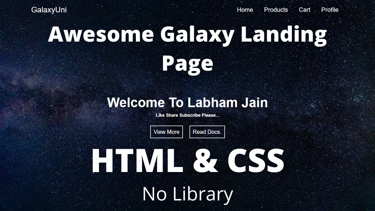 Awesome Galaxy Landing Page No Library From Scratch - HTML CSS - Labham Jain - YouTube