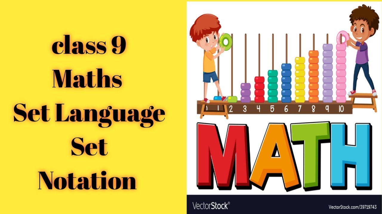 Class 9 Maths Set Language Notation - YouTube