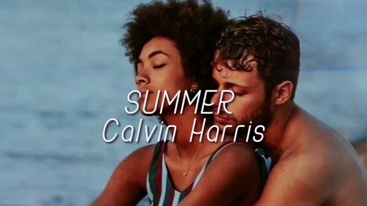 Summer - Calvin Harris | Legendado | Summertime - YouTube