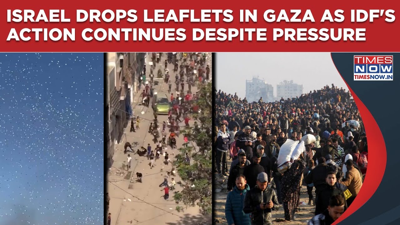 Israel Drops Evacuation Leaflets In Gaza| IDF's Action Continues Even ...
