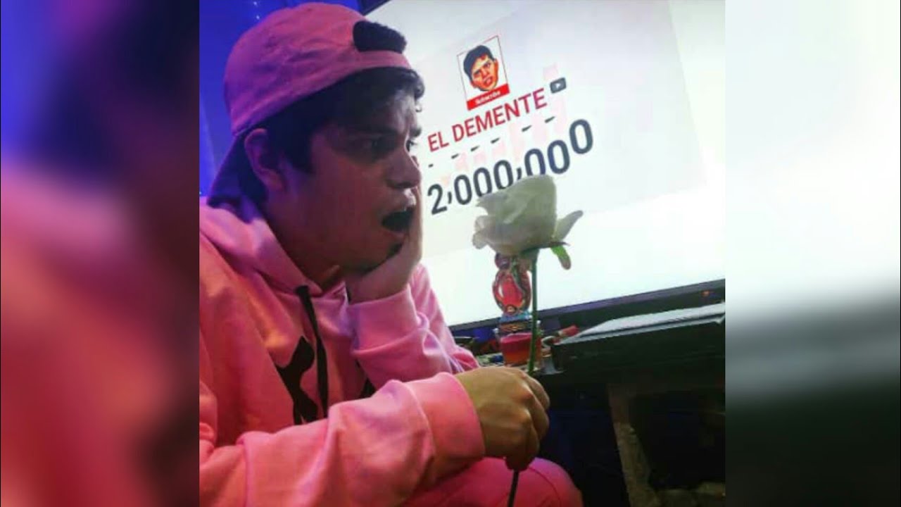 El Demente llega a los 2 MILLONES DE SUSCRIPTORES - YouTube