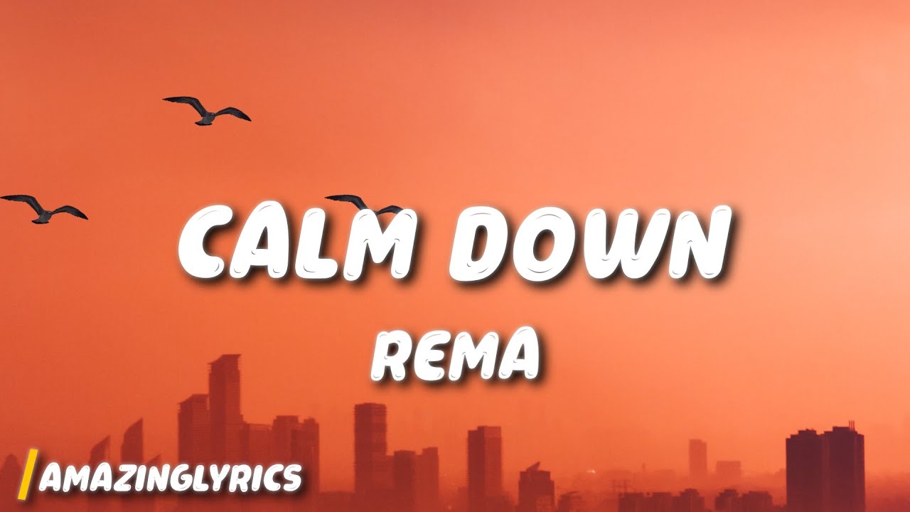 Rema - Calm Down - YouTube