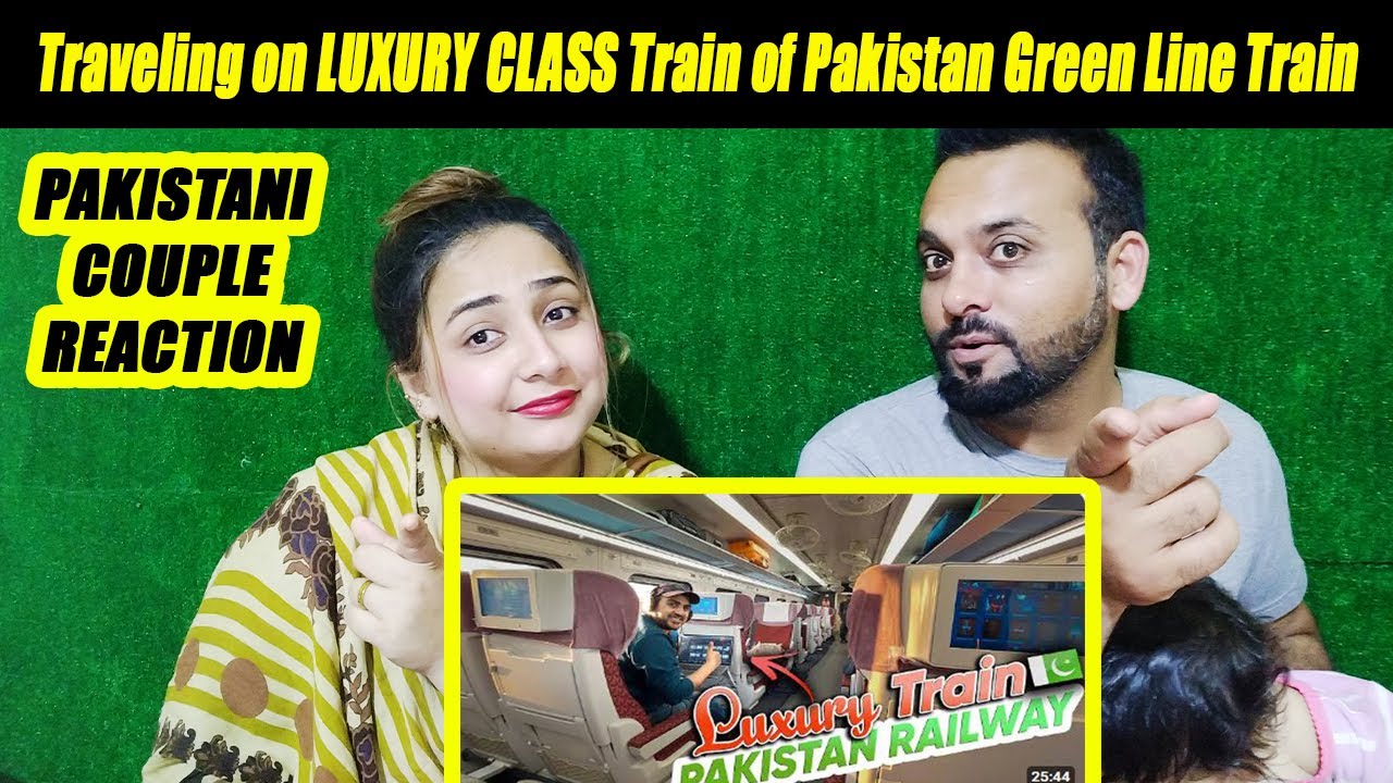🚂 Traveling on LUXURY CLASS Train of Pakistan 🚉 - Green Line Train ...