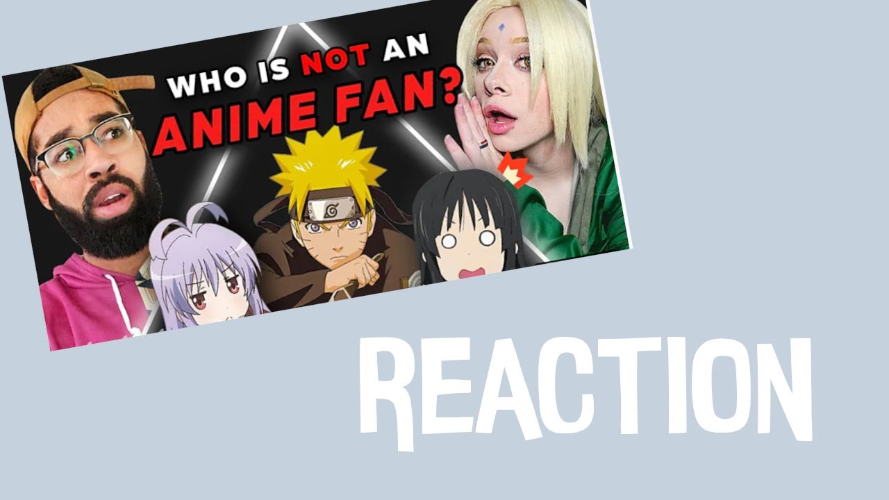 6 Super Anime Fans VS 1 Fake [Reaction] - YouTube