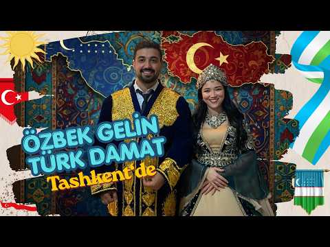 👰🇺🇿 Özbek Gelin & 🤵🇹🇷 Türk Damat ÖZBEKİSTAN TASHKENT’DE! 😍