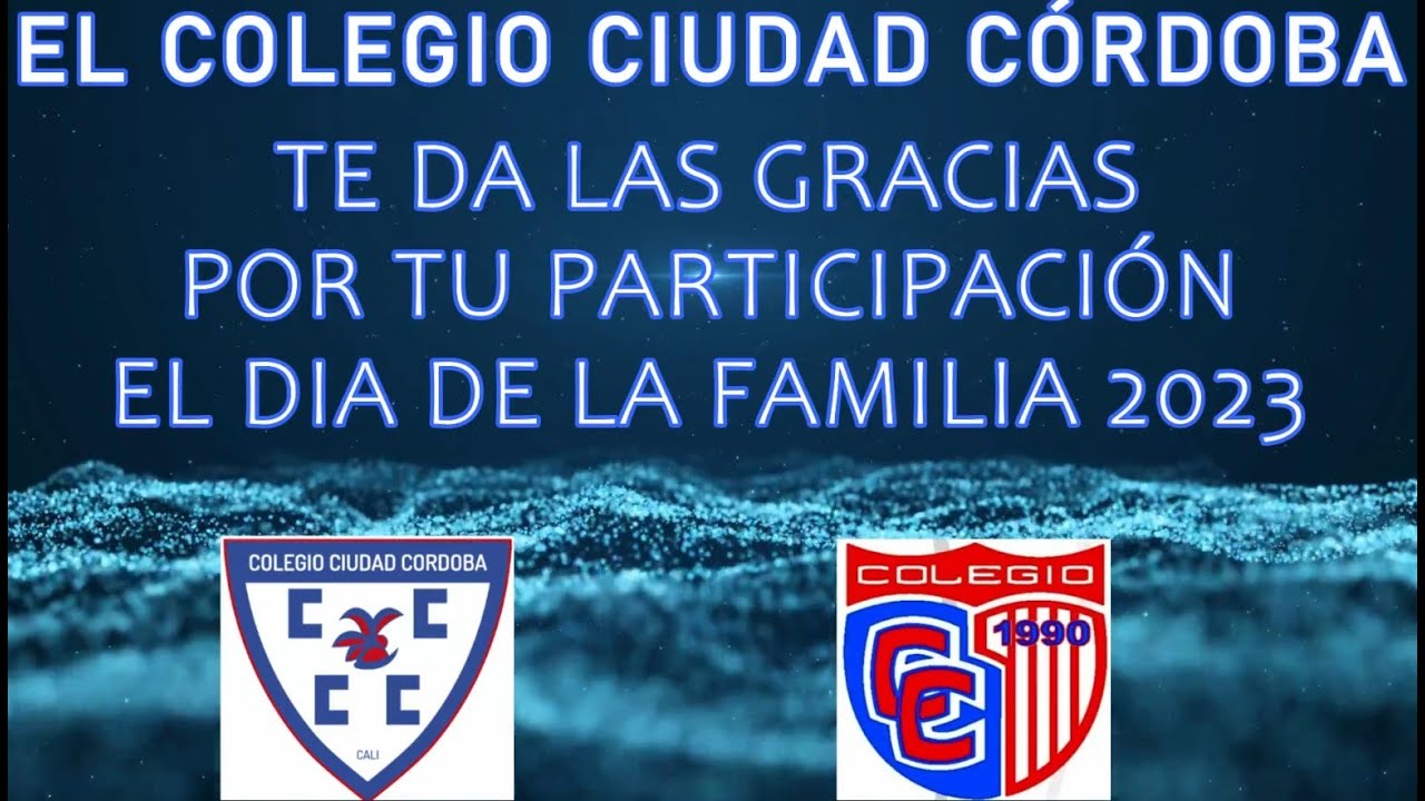 DÍA DE LA FAMILIA 2023 - COCICOR - COLEGIO CIUDAD CÓRDOBA - YouTube