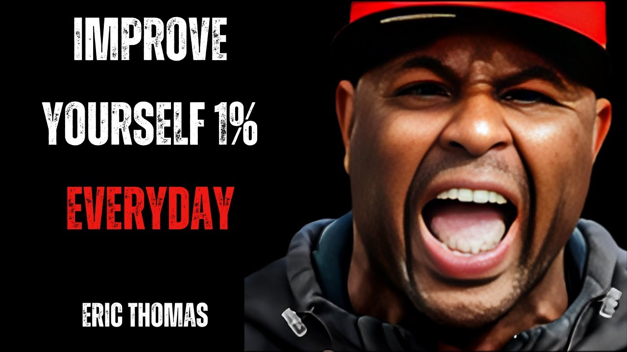 Improve Yourself Every Day ||"The Mystery Speech By Eric Thomas"|| - YouTube