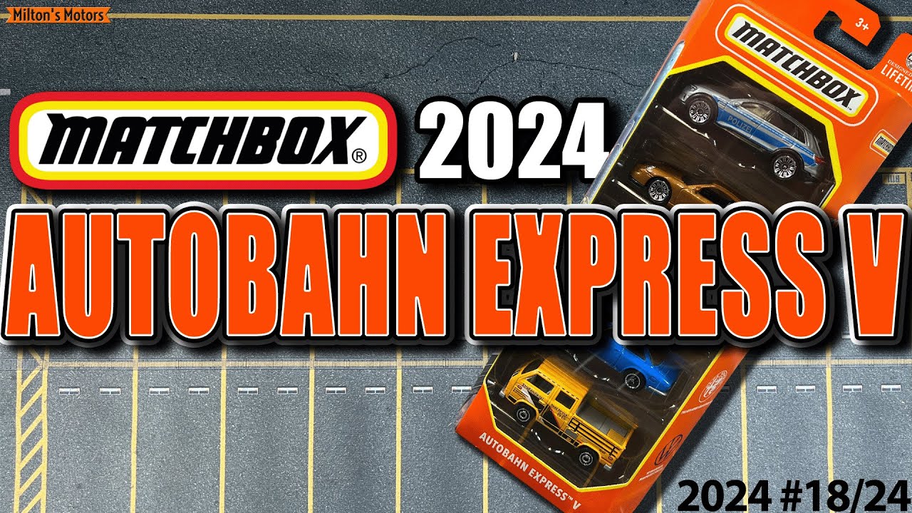 Unboxing 2024 Matchbox "Autobahn Express V" 5-pack!! - YouTube