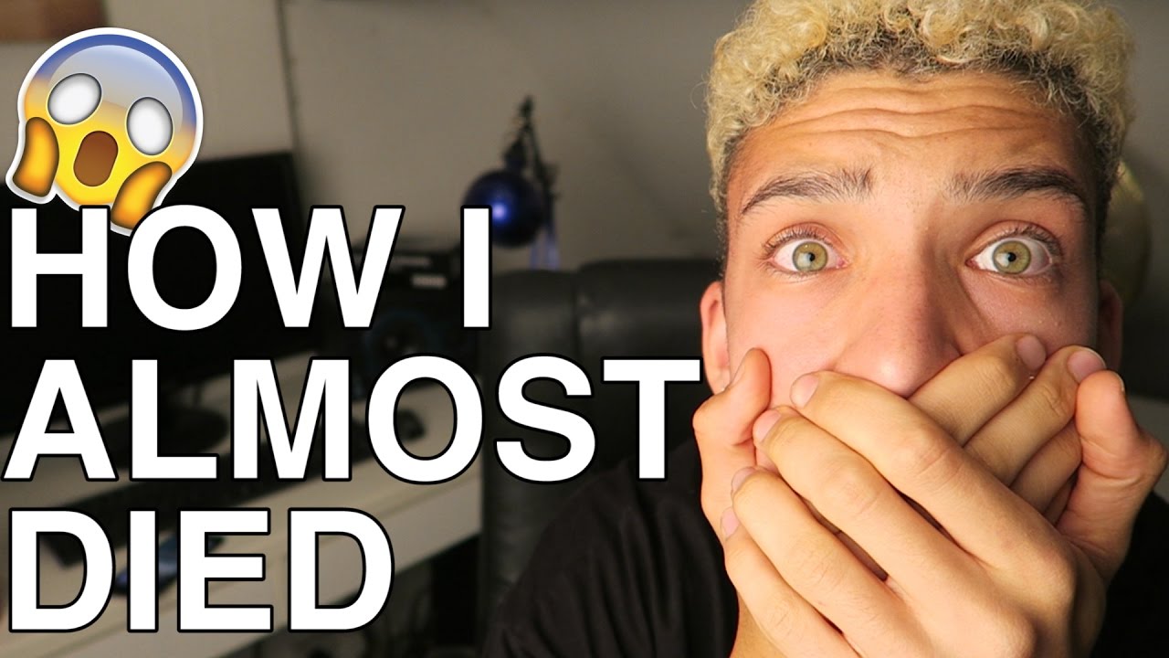 HOW I ALMOST DIED!!?! - YouTube
