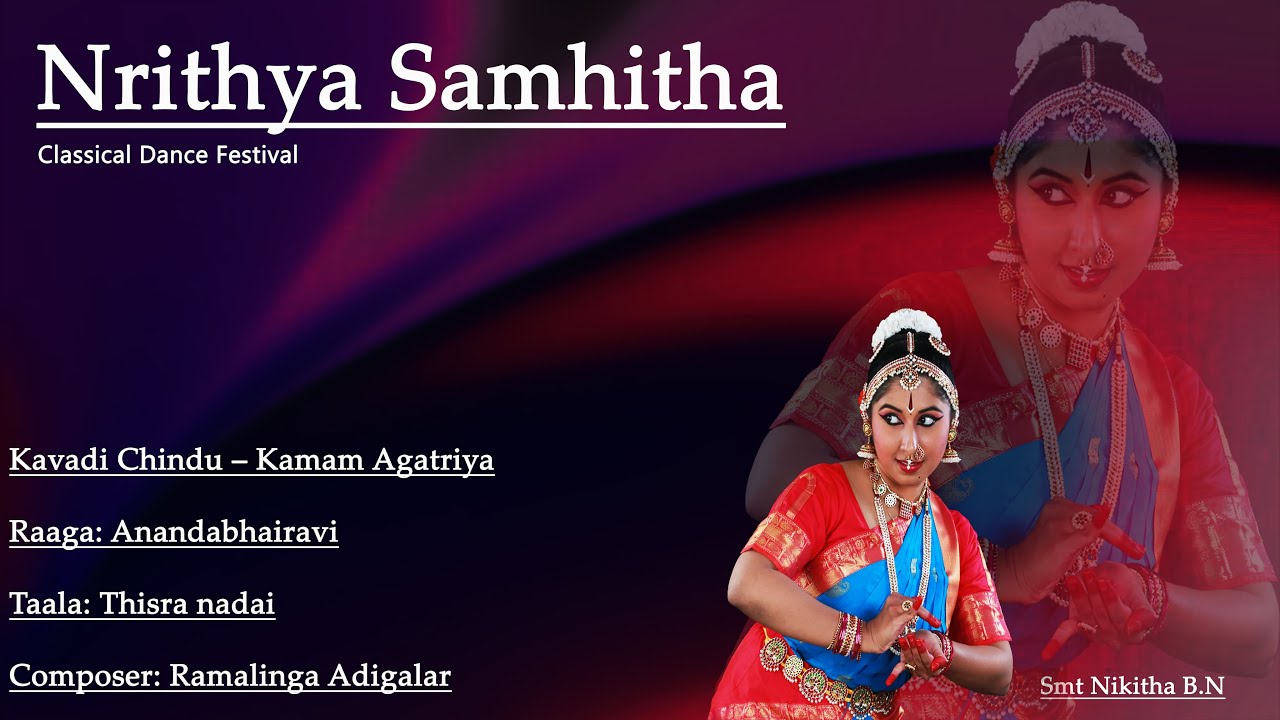Nrithya Samhitha 2021 | Smt Nikitha B.N | Kavadi Chindu | Kamam ...
