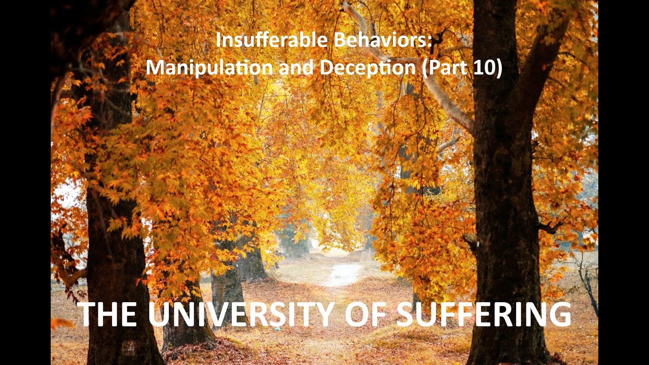 Manipulation and Deception (Part 10) - YouTube