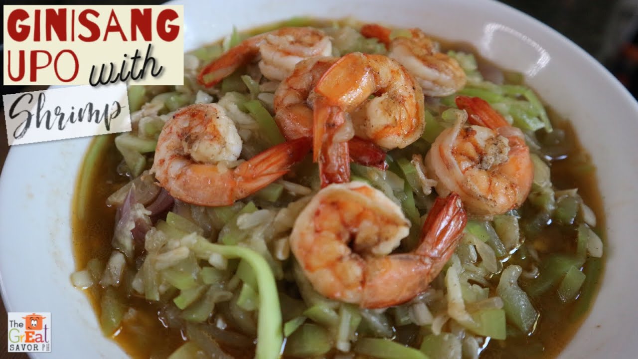 GINISANG UPO with SHRIMP | SAUTEED BOTTLE GOURD ~ Easy To Follow Recipe ...