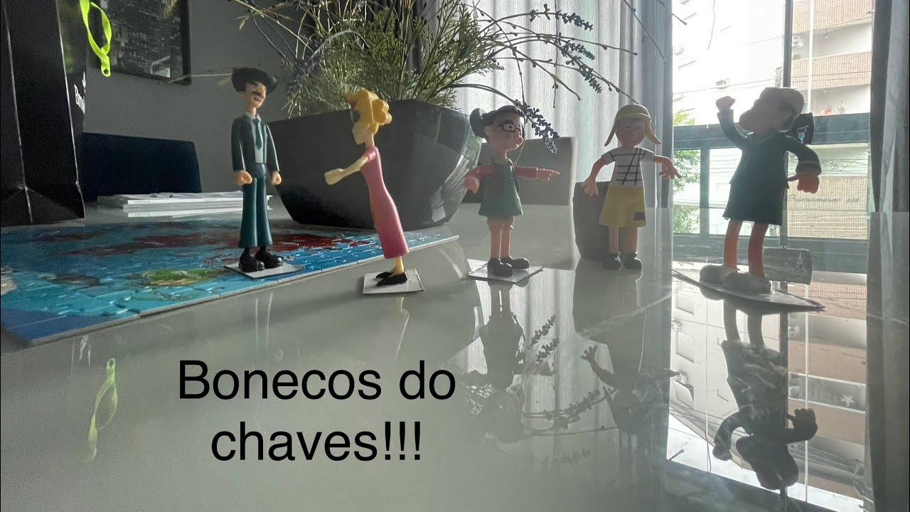 Os bonecos do Chaves chegaram!!! - YouTube
